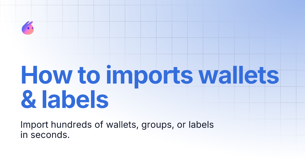 How to imports wallets & labels | Frontrun.pro Docs